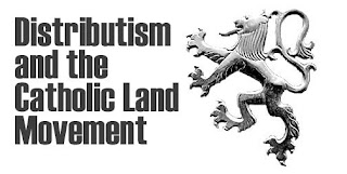 The ChesterBelloc Mandate: Distributism & the Catholic Land Movement in ...