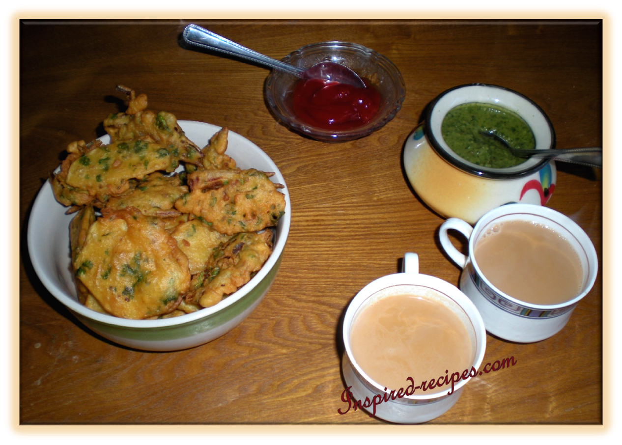 Recipe for Hot Pakoras(vegetable fritters) and Chai(Indian tea ...