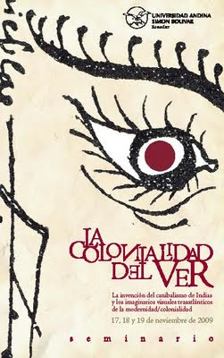 arte nuevo: Seminario La Colonialidad del Ver (en Quito)