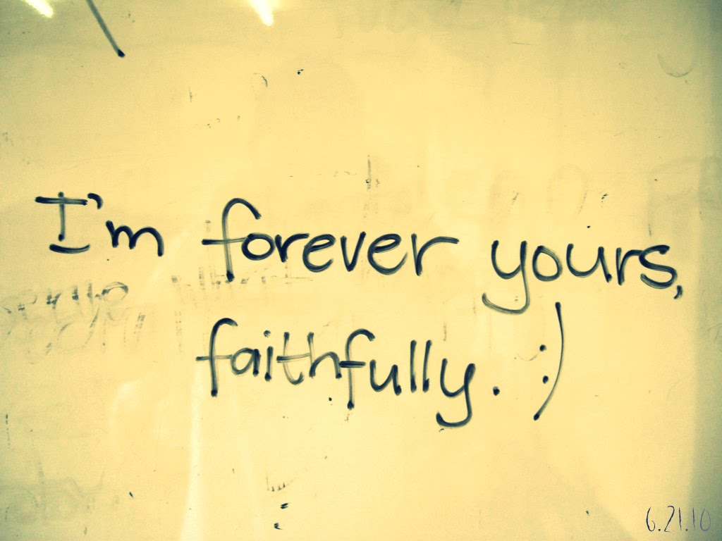 Forever Yours Quotes. QuotesGram