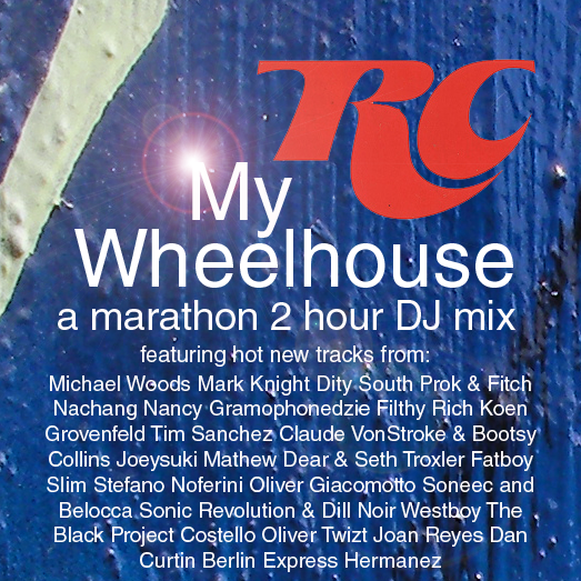 Monday Music Update: dj rc - my wheelhouse