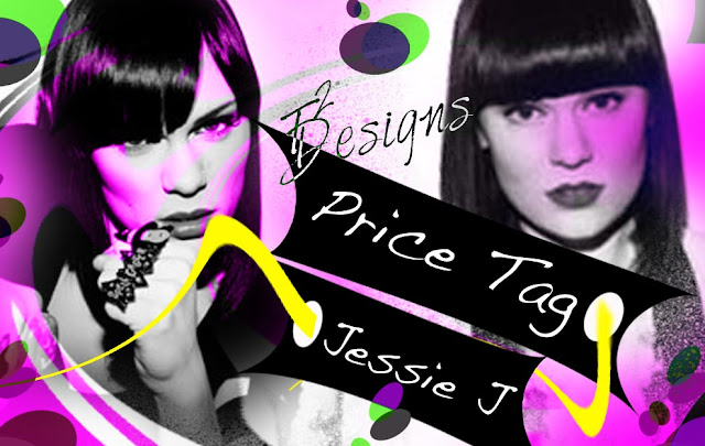 tee2designsgraphics: What's on Repeat: Jessie J - Price Tag