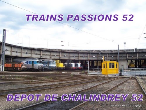 TRAINS-PASSIONS 52: DEPOT DE CULMONT CHALINDREY