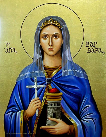 ORTHODOX CHRISTIANITY THEN AND NOW: Life of the Holy Great Martyr Barbara