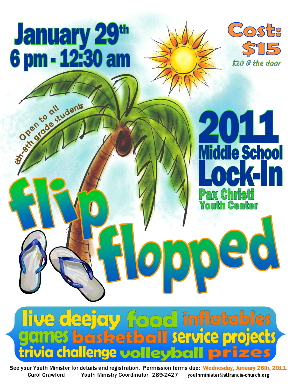 St. Francis Youth Group: 2011 Middle School Lock-In