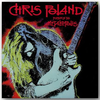 Not Of This Earth: Chris Poland - Return to Metalopolis (1990)