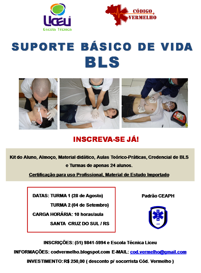 CÓDIGO VERMELHO: CURSO DE BLS CÓDIGO VERMELHO: CURSO DE BLS
