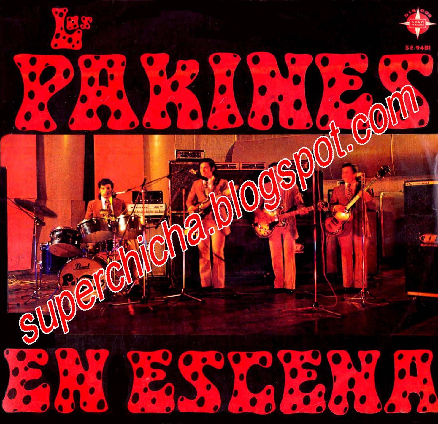Super Chicha: LOS PAKINES - EN ESCENA (sonoradio)