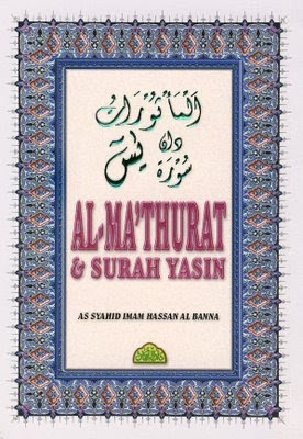 Al-Fateh: Kelebihan Al-Mathurat - Imam Shaheed Hasan Al-Banna