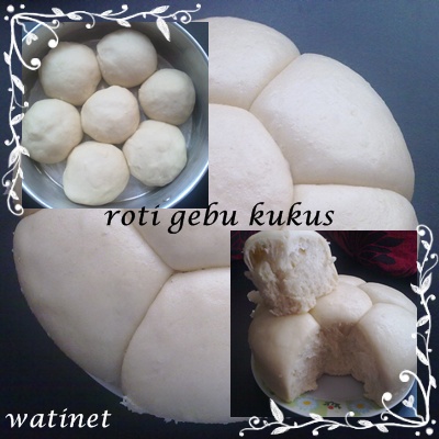 Dari Dapur WatiNet: Roti Naik