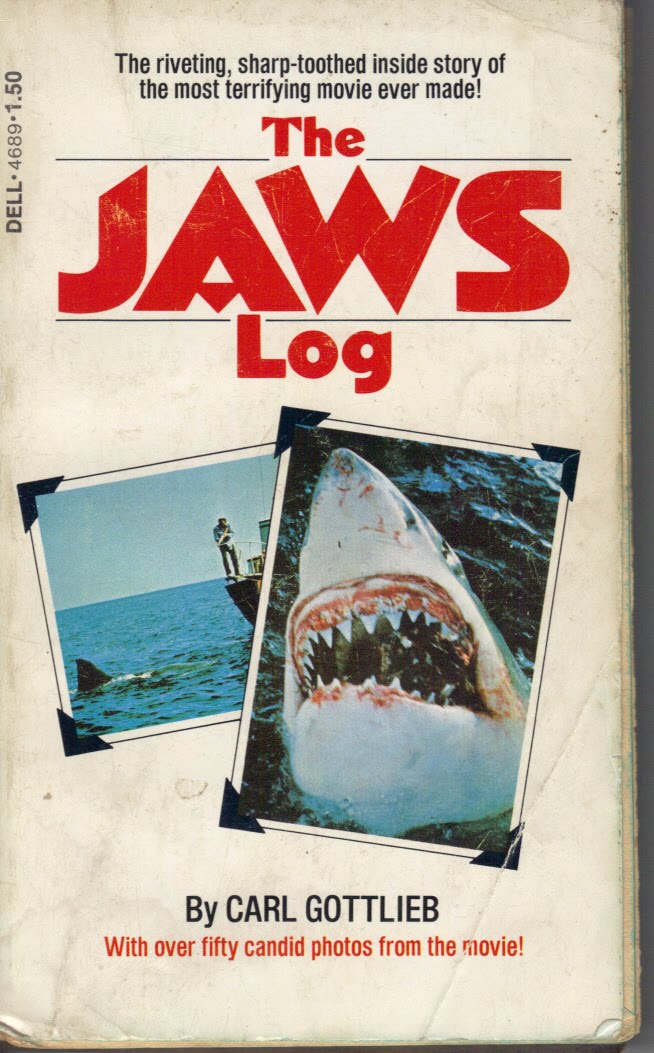 Too Much Horror Fiction: The Jaws Log by Carl Gottlieb (1975): The ...