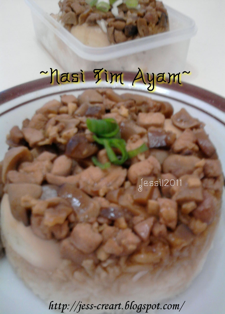 Jess' Creative Art: Nasi Tim Ayam v(",)