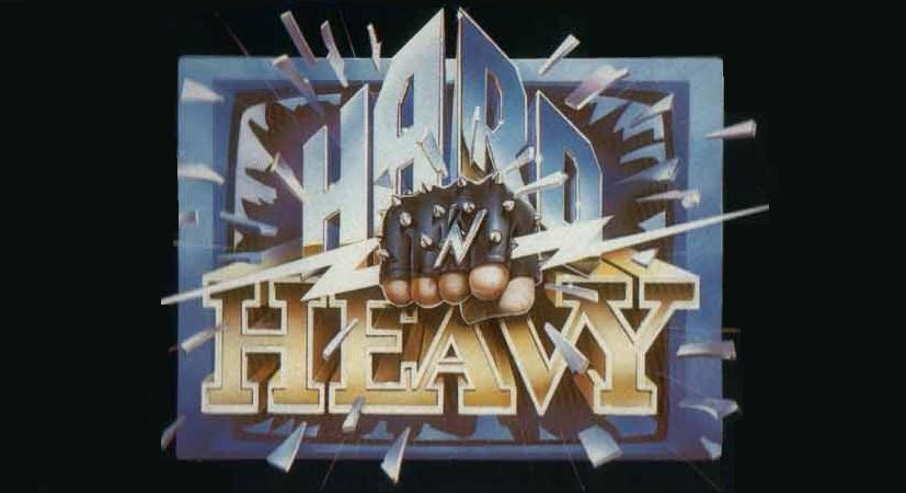 Hard 'N Heavy