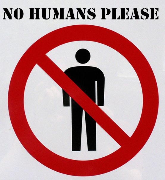 no humans please