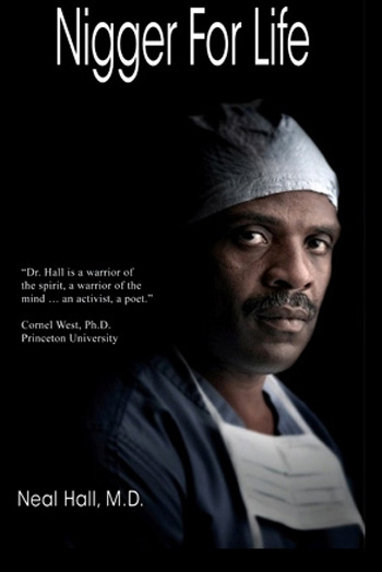 Attention & Respect: Dr. Neal Hall: Trying to be a Black man in America ...