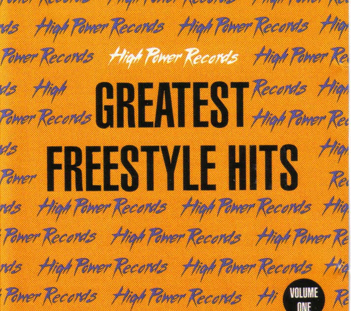 FREESTYLE BEAT: V.A - high power records greatest freestyle hits 01