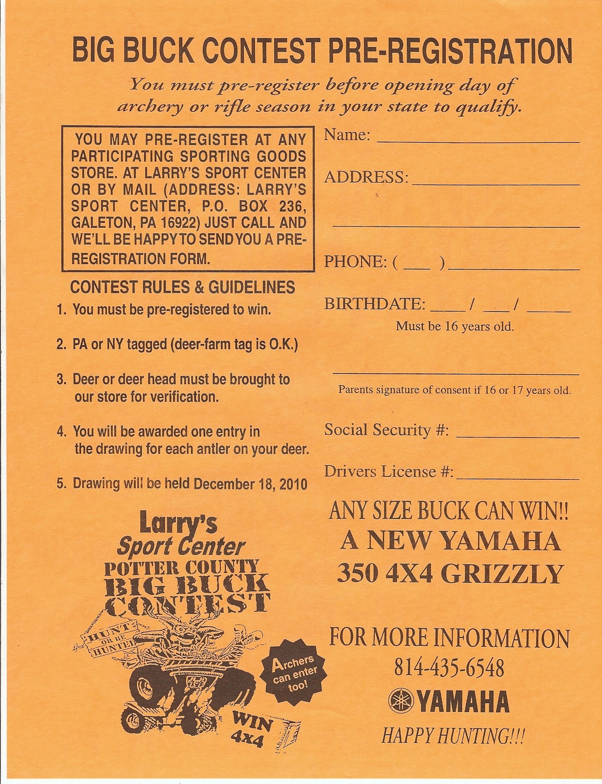 LARRY`S SPORT CENTER BIG BUCK CONTEST