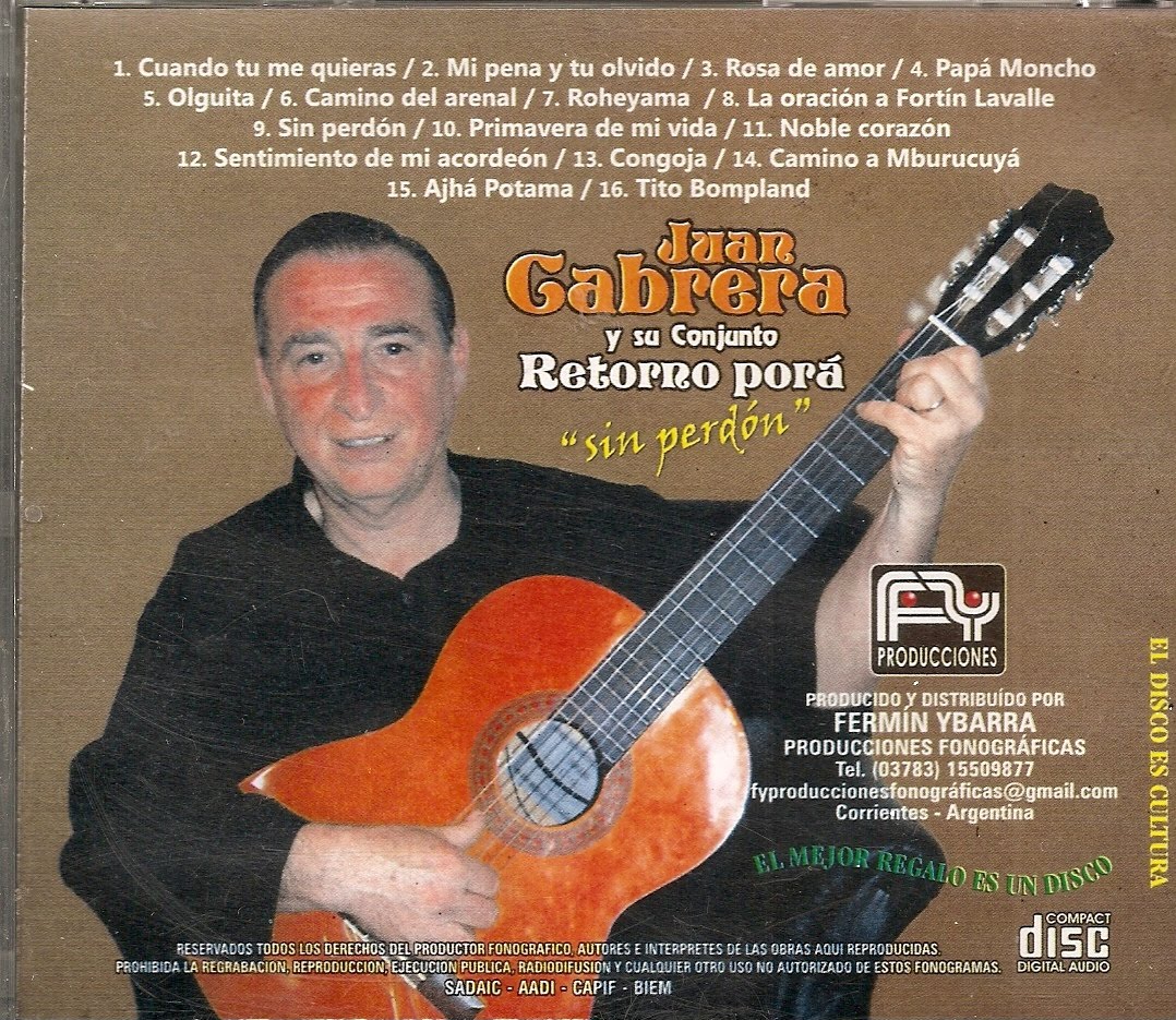 "BIEN TAGÜE". "BIEN ENTRERRIANA".: "JUAN CABRERA" Y SU CONJUNTO RETORNO ...