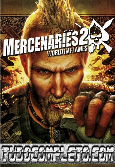 Mercenaries 2 World In Flames (PC) ISO Download Completo « Tudocompleto ...