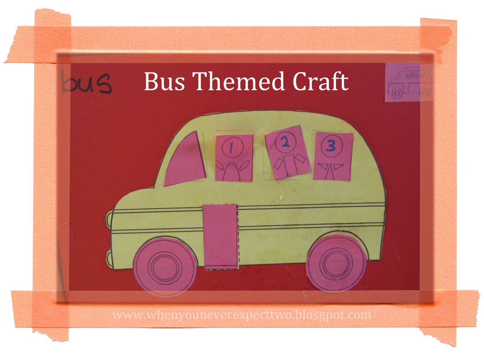 When You Never Expect Two: Bus Themed Craft