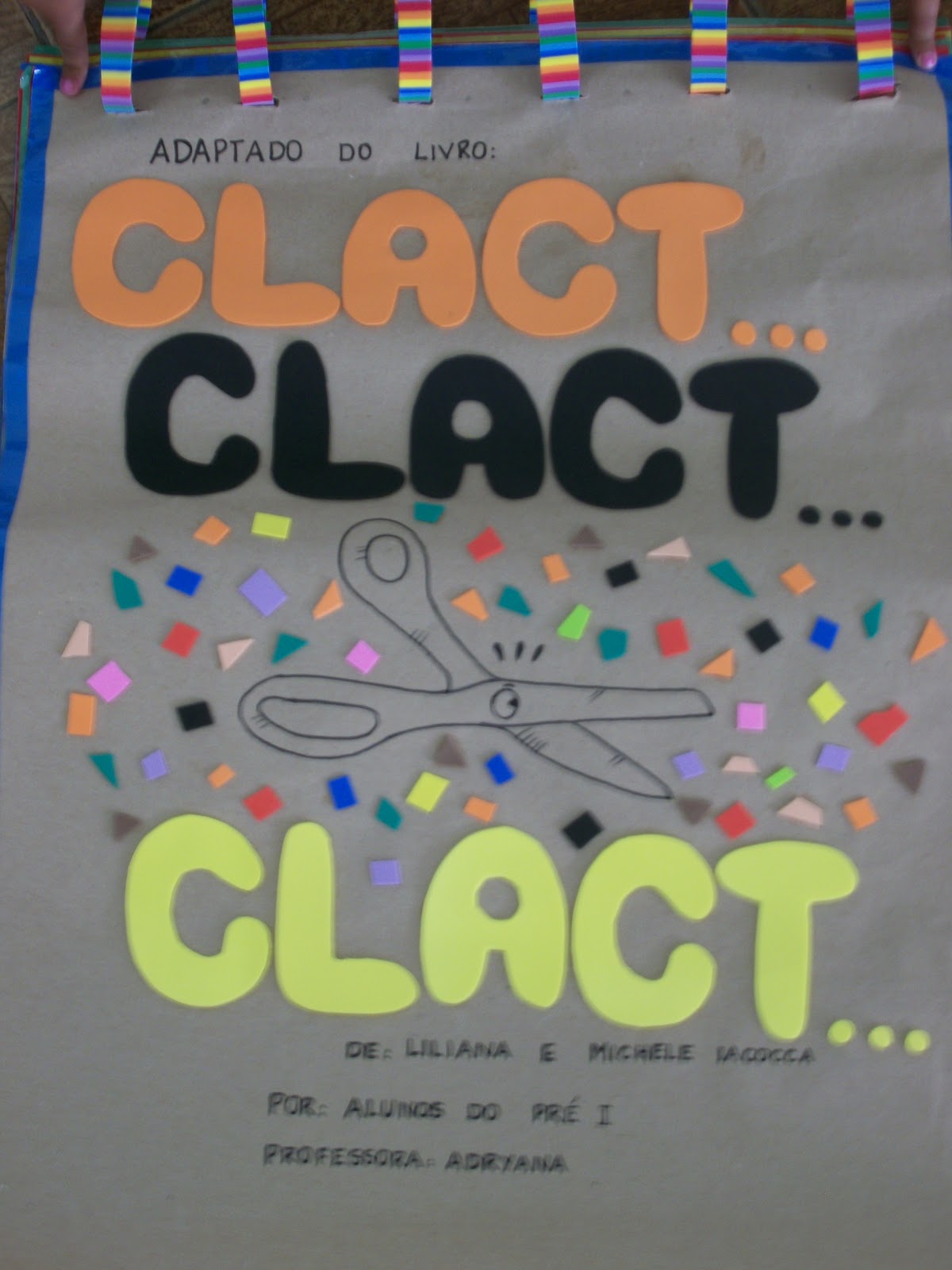 Educação Infantil é tudo de bom: Montagem do livro clact...clact... A ...