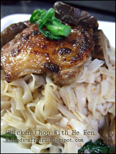 Foods Affairs: Chicken chop with He Fen
