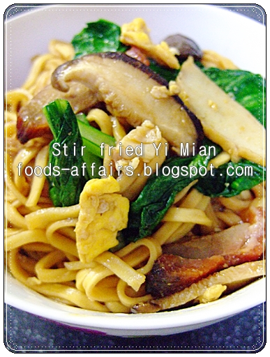 Foods Affairs: Stir fried Yi Mian