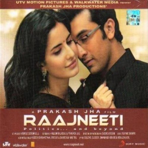 Raajneeti - Bombay Cinephile