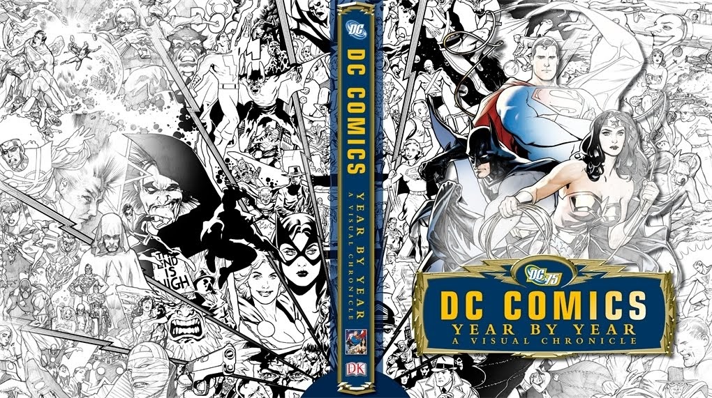 SNEAK PEEK : "DC Comics Year By Year: A Visual Chronicle"