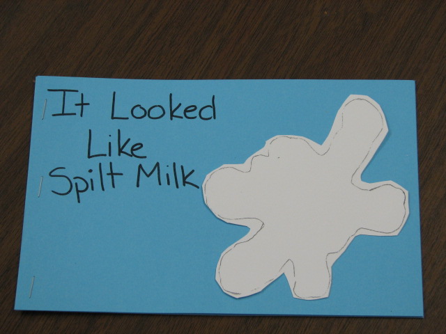 It Looked Like Spilt Milk
