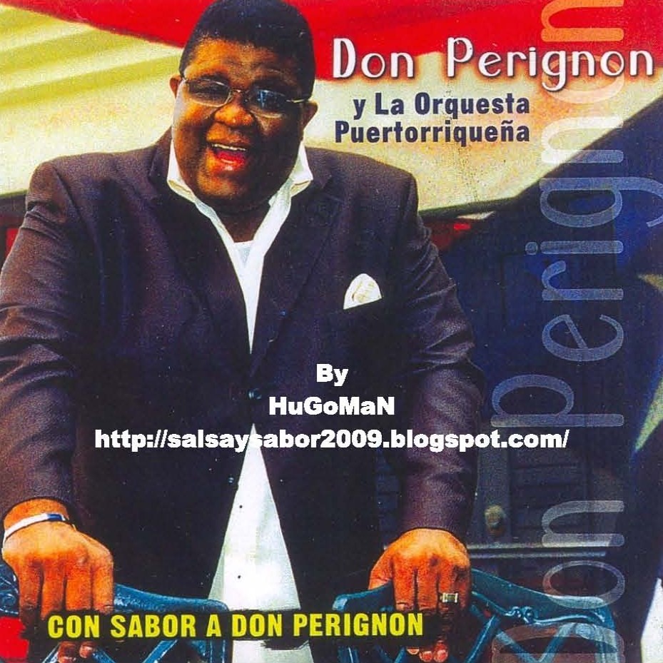 *HuGo* 100% Salsa Romantik Y Más: Don Perignon Y La Orq. Puertorriqueña ...