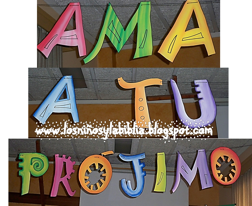 Los niños y la Biblia: Campaña: "Ama a tu Prójimo" Por el buen trato ...