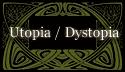 Education and Oppression: A Student Portfolio: Creating Utopia/Dystopia ...