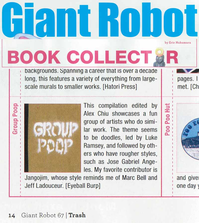 Alex Chiu the Artist.: Giant Robot: Group Poop Review