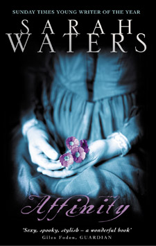 You've GOTTA read this!: Affinity - Sarah Waters (Kindle)