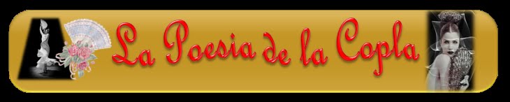 La Poesia de la Copla: 100 Letras de coplas!!