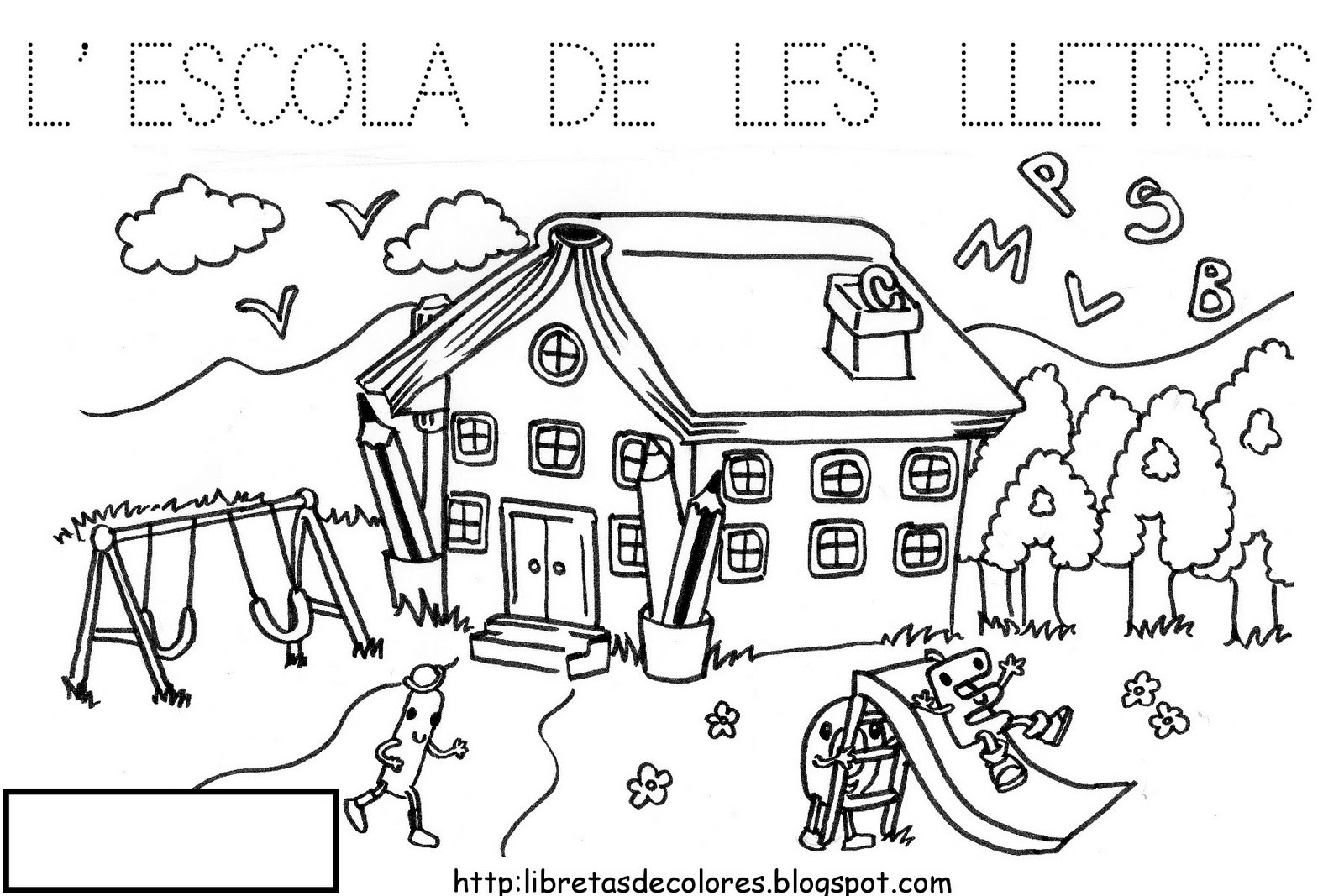 Libretas de colores: LA ESCUELA DE LAS LETRAS