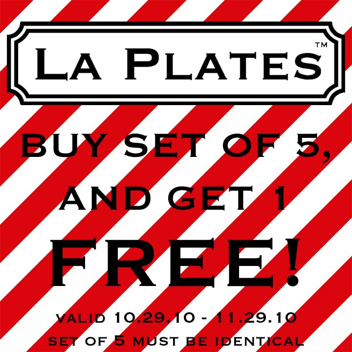 La Plates Blog: Buy Set of 5, Get 1 FREE!