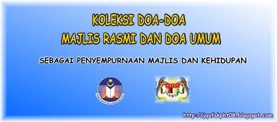 DOA : KOLEKSI DOA-DOA MAJLIS RASMI - BLOG j-QAF SK PARIT HAJI TAIB