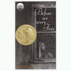Between The Covers Book Nook: Before We Were Free by Julia Alvarez
