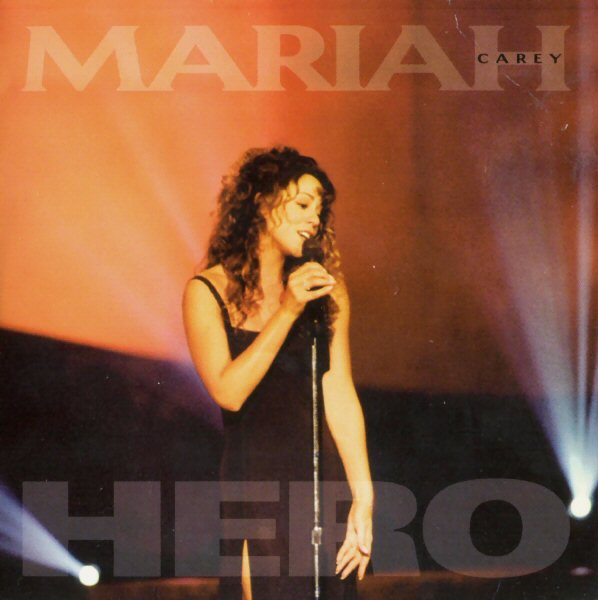 Mariah Carey - Hero | find and enjoy the songs