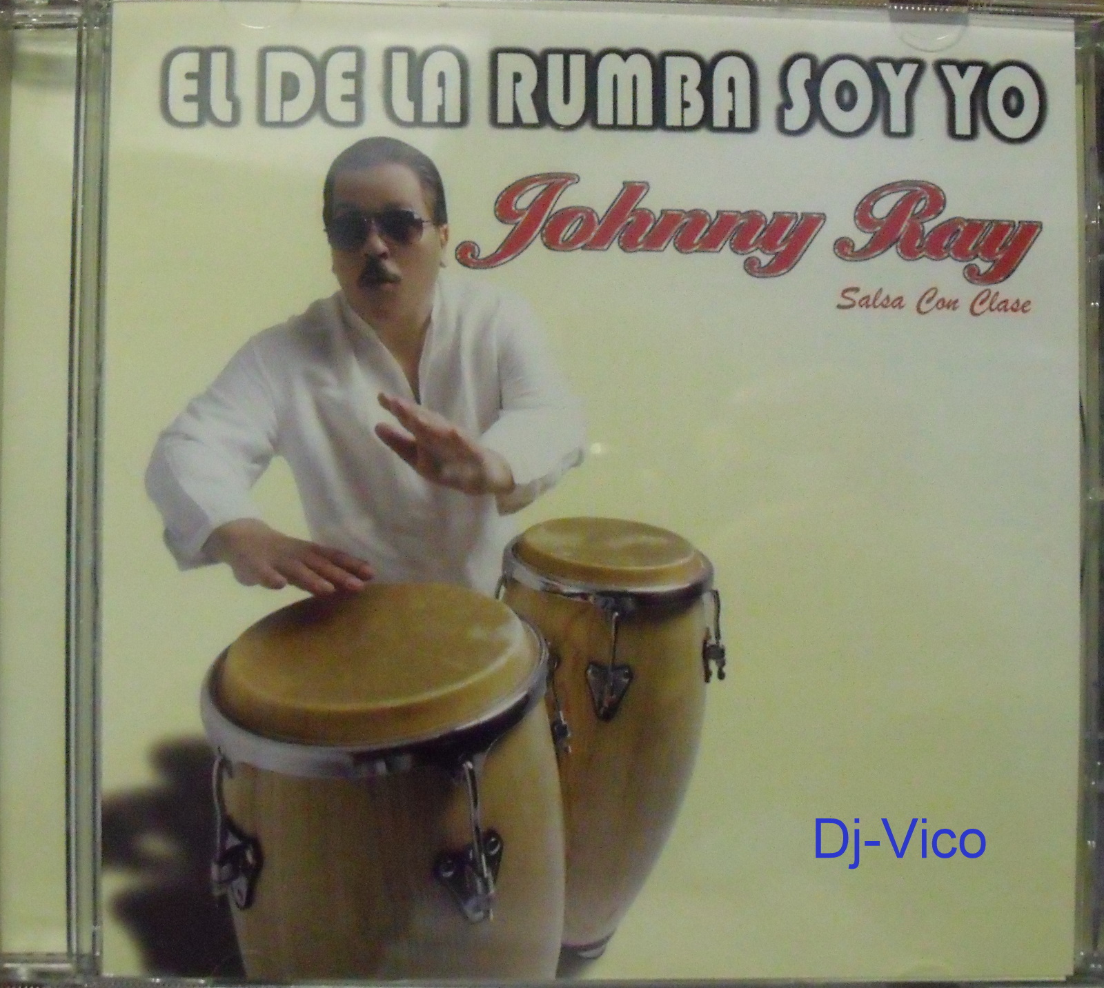 DJ Vico: El Coleccionista: Johnny Ray:El De La Rumba Soy Yo ...