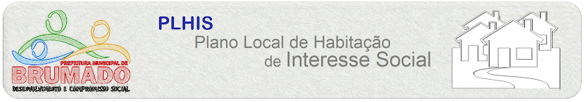 Plano Local De Habitação De Interesse Social Brumado Saiba O Que é