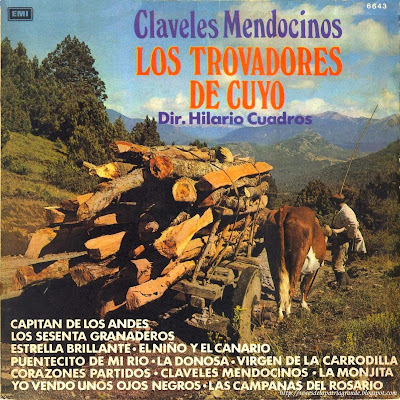 ENTRE CUYANOS...Tonadas y más tonadas!!!: Los Trovadores De Cuyo - 1974 - Claveles Mendocinos