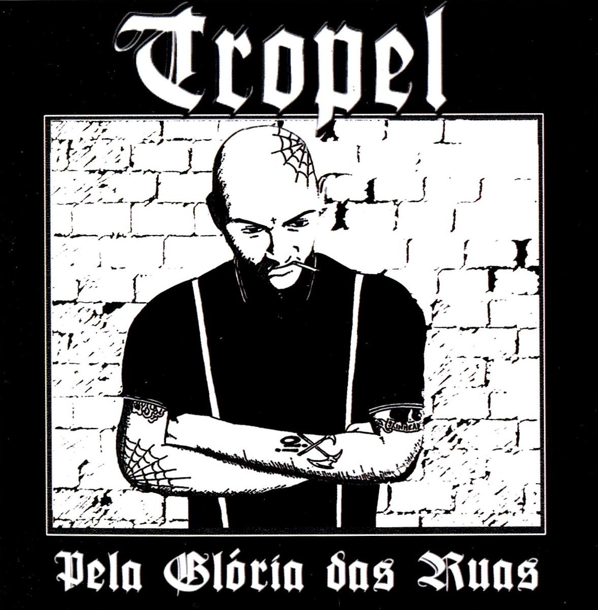 Hardcore, Futebol & Working Class: Tropel