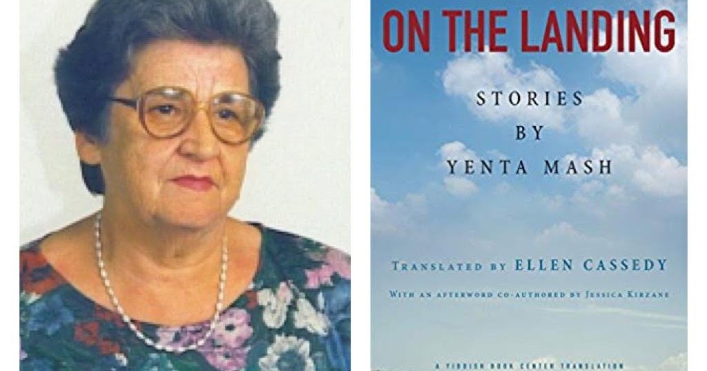 The Reading Life: On the Landing - Stories by Yenta Mash - translated ...